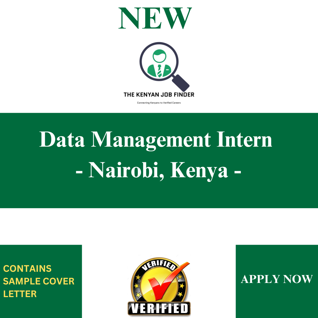 Data Management Intern - Nairobi, Kenya - 2025 - THE KENYAN JOB FINDER